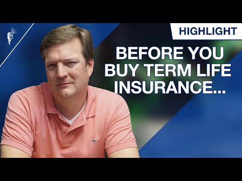 Things to Consider When Buying Term Life Insurance