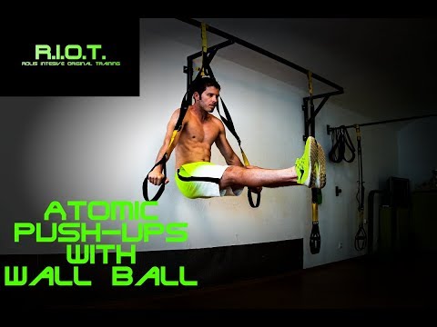 RIOT Workout TRX Atomic Push Ups With Wall Ball