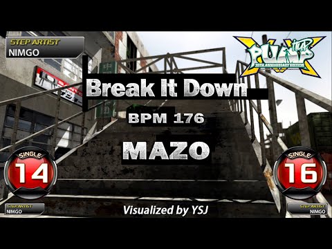 [PUMP IT UP XX] Break It Down S14 & S16