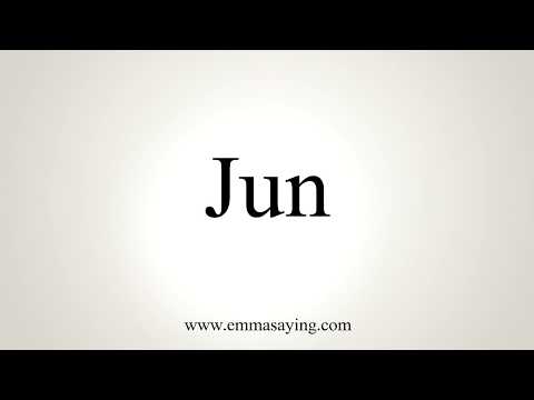 How To Pronounce Jun