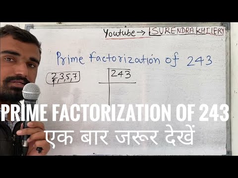 prime factorization of 243 | math | maths