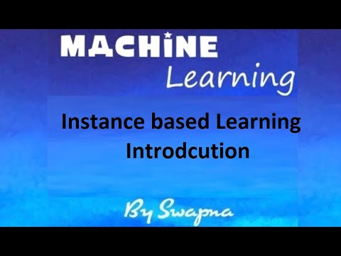 Instance Based Learning Introduction