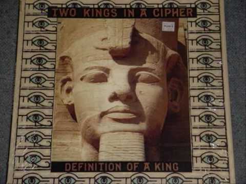 Two Kings In A Cipher -- Definition Of A King (1991)