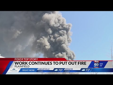 Work continues to put out fire at Plainfield Walmart distribution facility