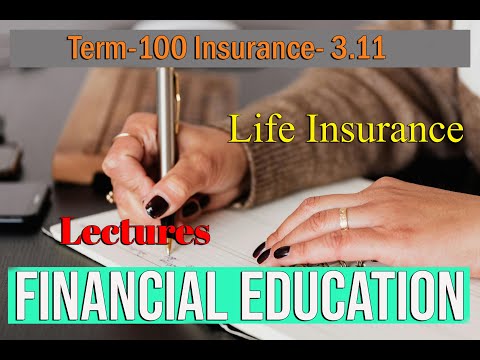 Term 100 Insurance Chapter 3 11 Life Insurance Financial education video lessons
