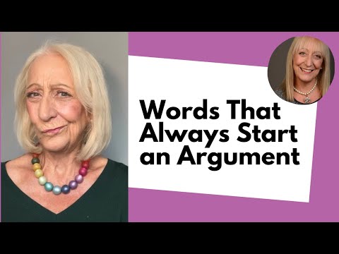 Words That Always Start an Argument