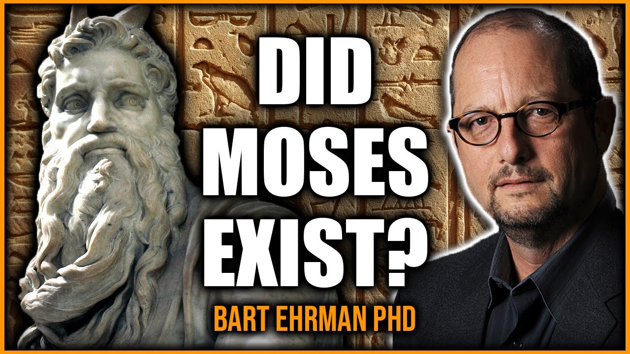 Did Moses Exist? | Bart D. Ehrman PhD