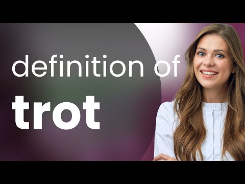 Trot | what is TROT definition
