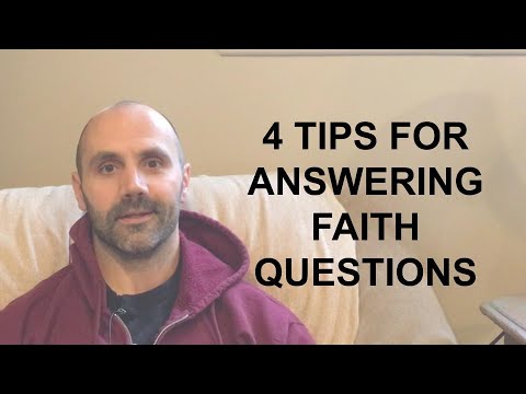 4 Tips for answering questions about your faith