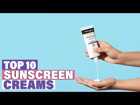 Sunscreen Cream : Which are the Sunscreen Creams in 2023?
