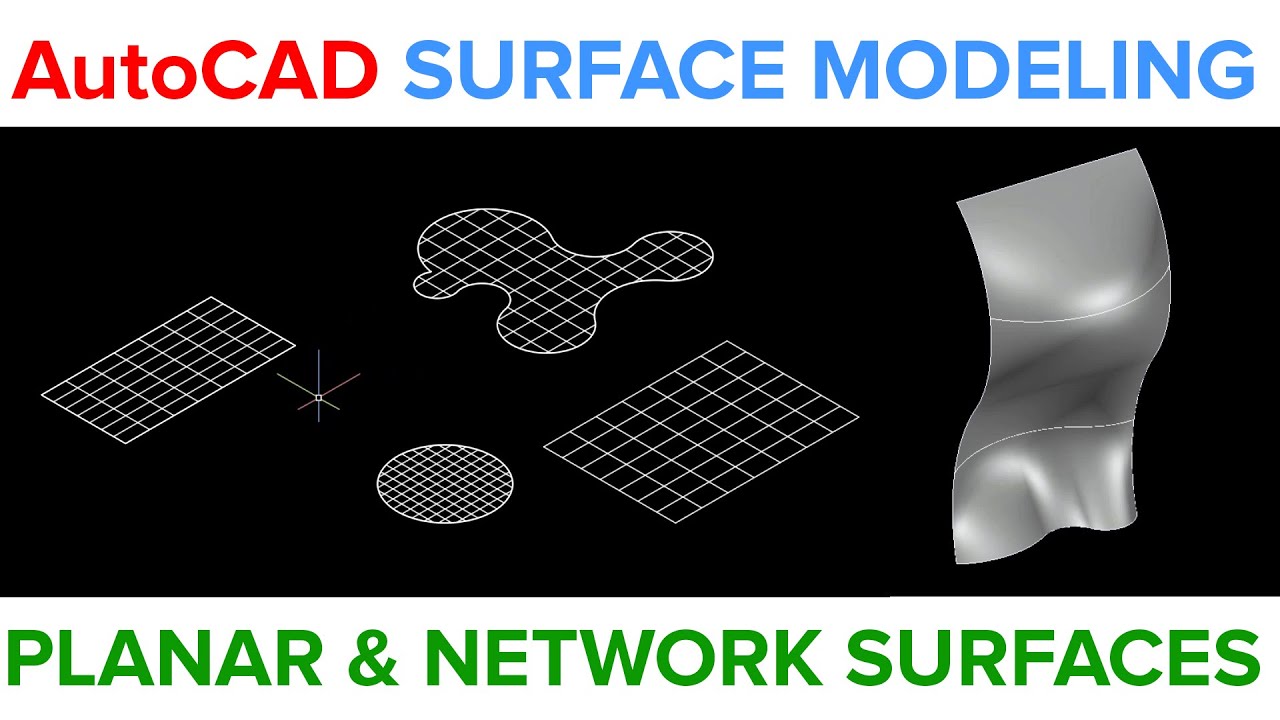 PLANAR AND NETWORK SURFACES IN AutoCAD