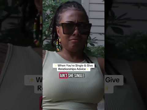 Can Single Folks Give Relationships Advice? | Comedy Meme