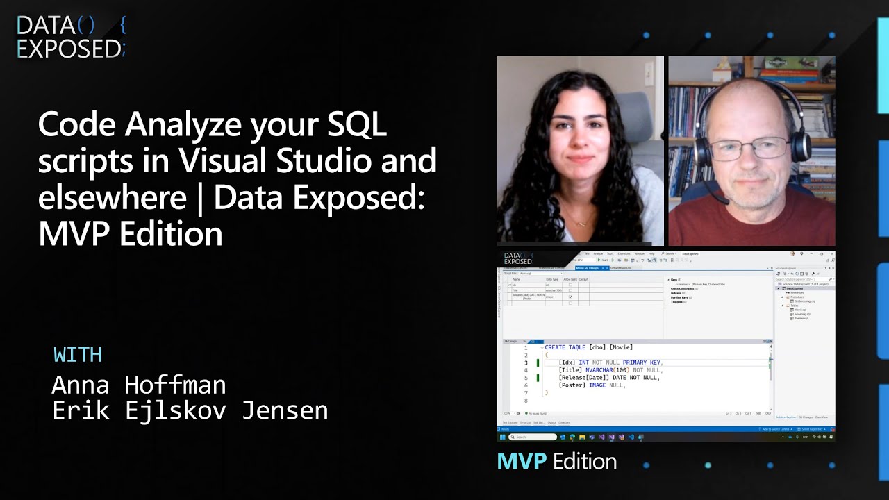 Code Analyze your SQL scripts in Visual Studio and elsewhere | Data Exposed: MVP Edition