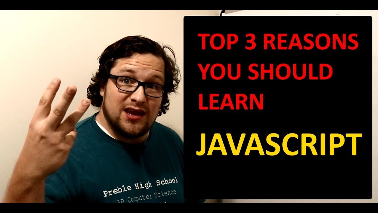 Top 3 Reasons You Should Learn JavaScript as Your First Programming Language