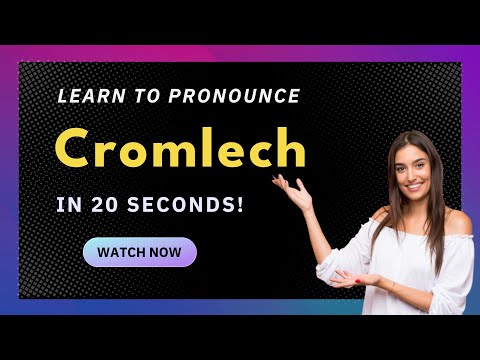 How to Pronounce Cromlech (Wales, UK/Welsh) with Audio and Phonetic Spelling