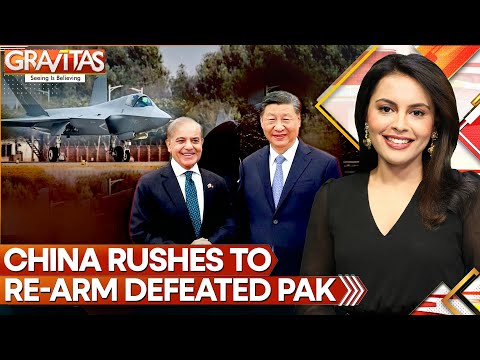 China Rushes To Re-Arm Defeated Pak With 5th Gen Fighter Jets | GRAVITAS | WION