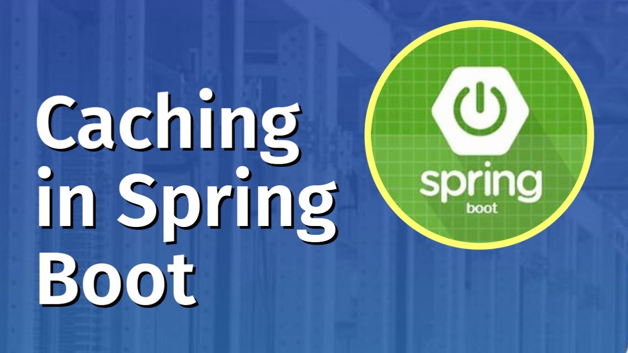 Caching in Spring Boot with Example | Spring Caching with Caffeine Cache