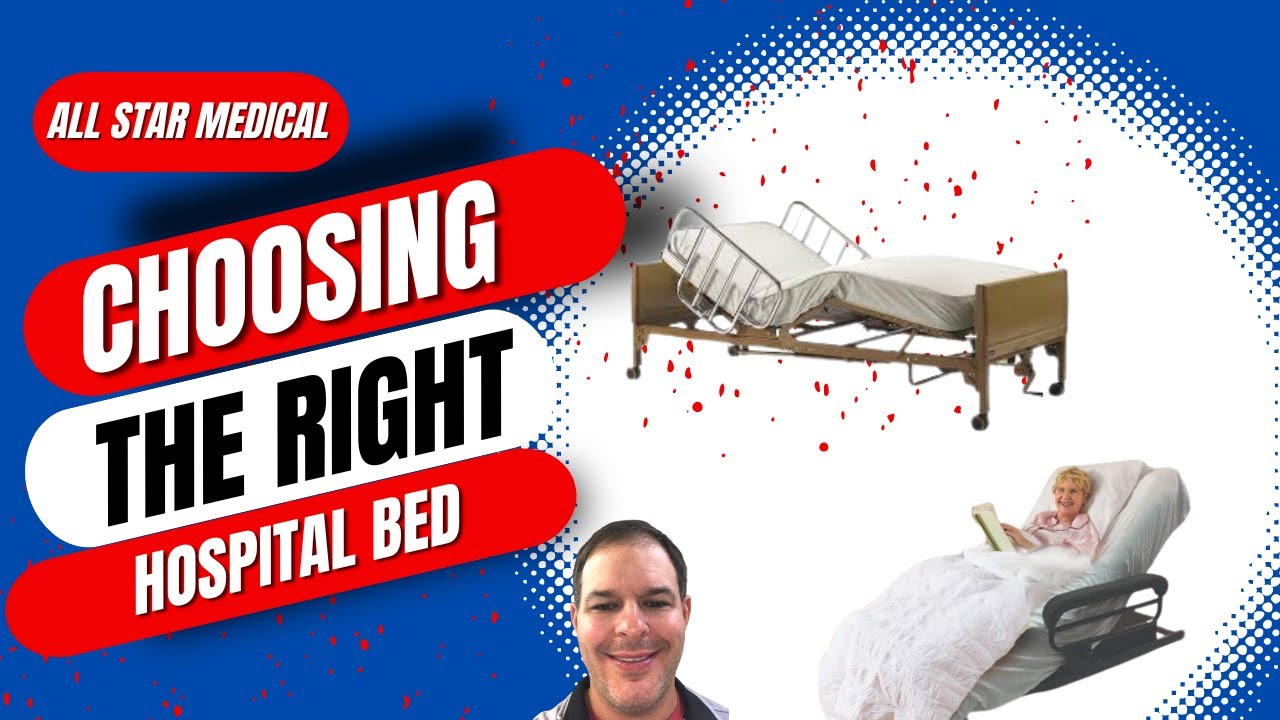 How to Choose the Perfect Hospital Bed for Home Care – Top Features & Tips
