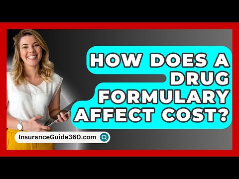 How Does A Drug Formulary Affect Cost? - InsuranceGuide360.com