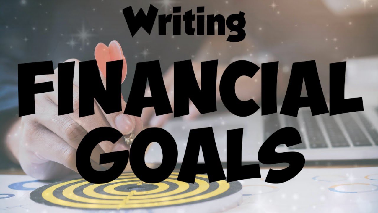 Defining Financial Goals Explained with Example