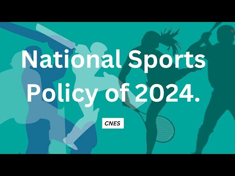 National Sports Policy of 2024.
