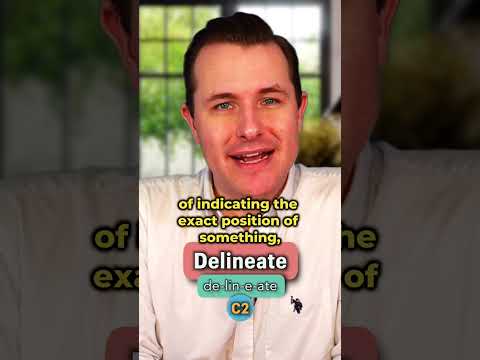Delineate - Meaning, Pronunciation, Synonyms and an Example Sentence (English Word of the Day)