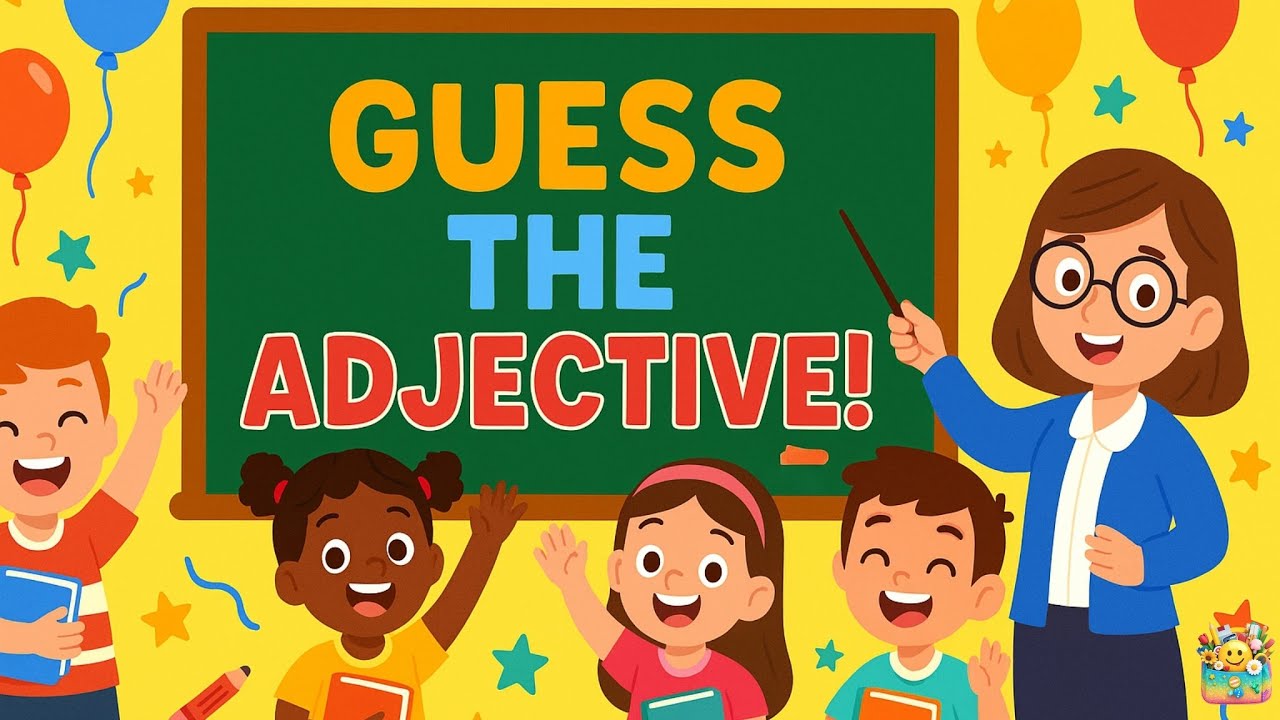 Guess the Adjective | Fun Grammar Quiz for Kids
