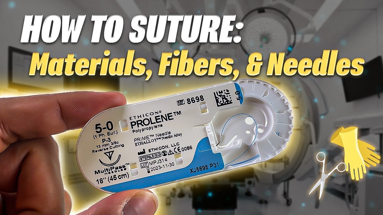 Suture Material and Needle Types | HOW TO SUTURE