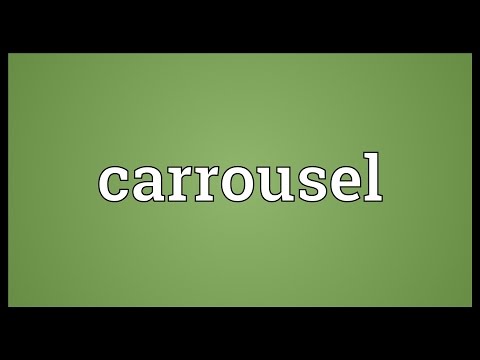 Carrousel Meaning