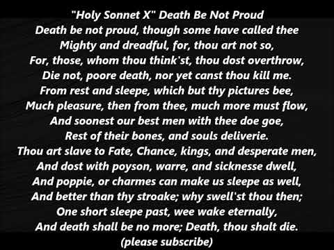 DEATH BE NOT PROUD or Holy Sonnet X 10 ten John Donne Lyrics Words text Sing Along Song