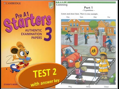 STARTERS AUTHENTIC 3 TEST 2 WITH ANSWER KEY