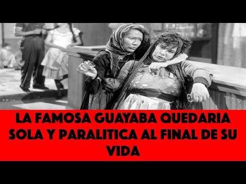 La famosa guayaba quedaría sola y paralitica al final de su vida