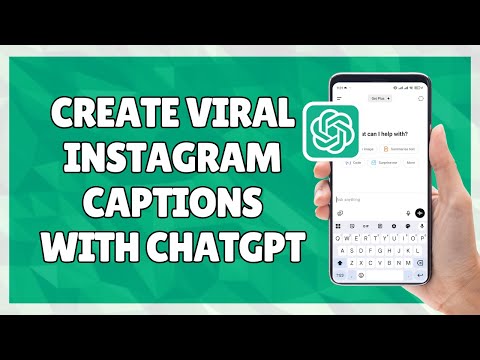 How to Create Viral Instagram Captions with ChatGPT