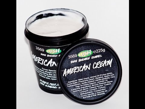 American Cream lotion | Lush Archive & Encyclopedia