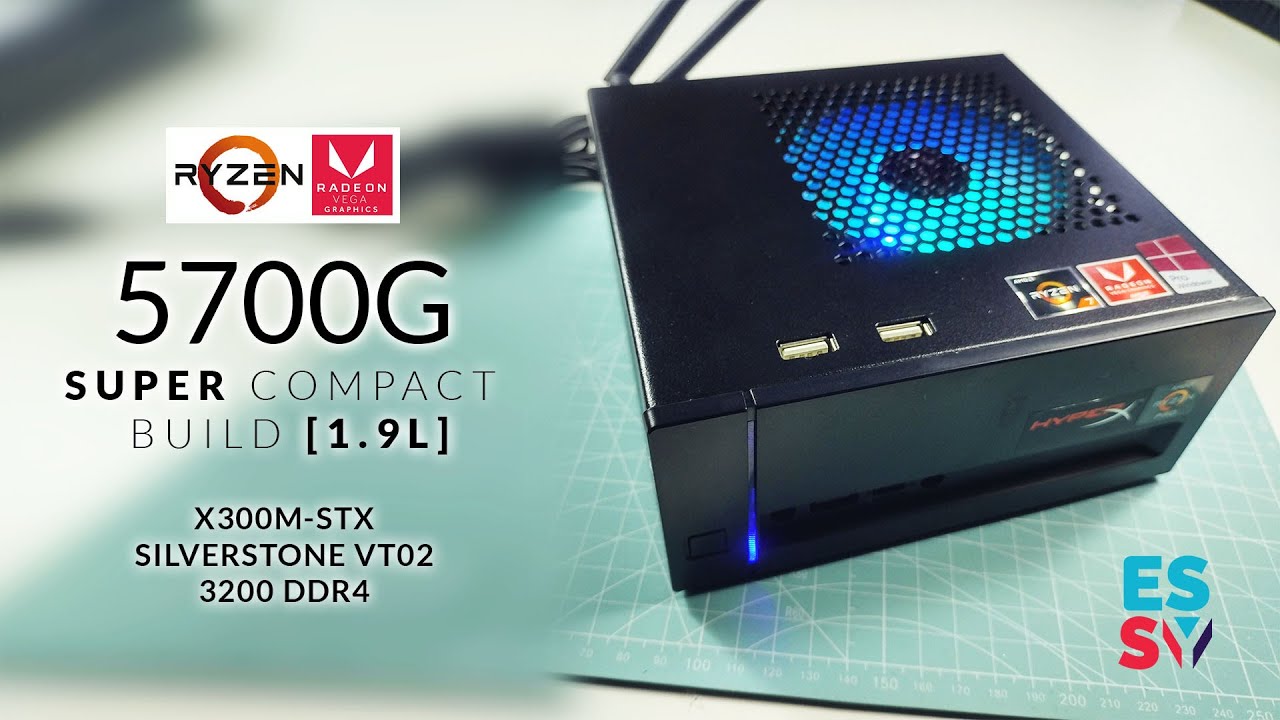 Ultimate Mini PC Build? : Ryzen 7 5700G / X300M-STX / DDR4 3200