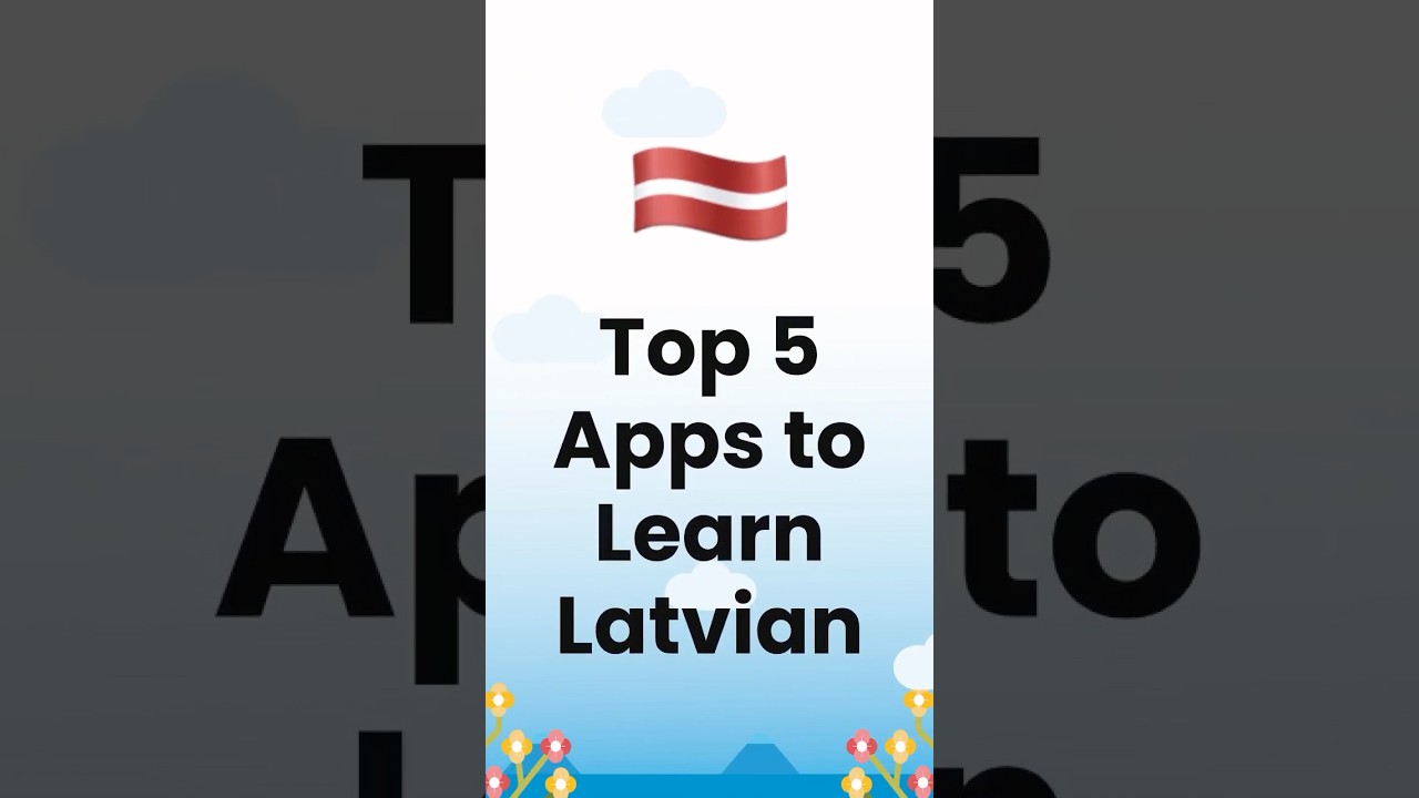 🇱🇻 Learn Latvian with These 5 Apps (Master Latvian Faster than Duolingo)