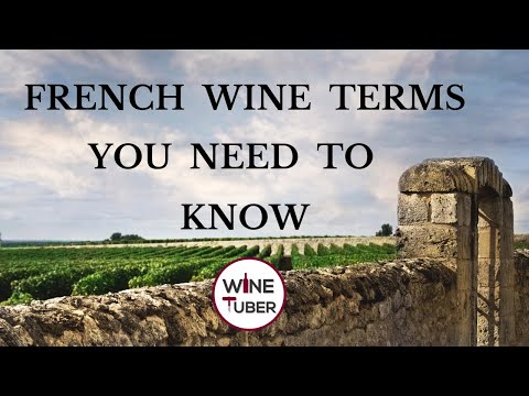 French Wine Terms Explained | Top 10 French Wine Terms