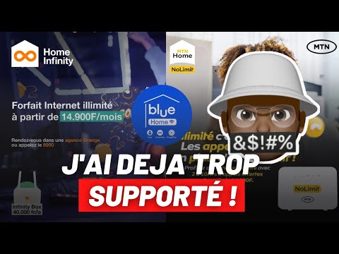 ORANGE HOME INFINITY, MTN NO LIMIT, Blue By Camtel : Mon calvaire avec les télécoms au Cameroun