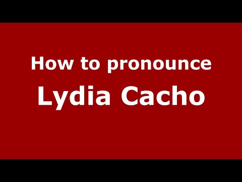 How do you say Lydia Cacho in Mexico (Mexican Spanish)? - PronounceNames.com