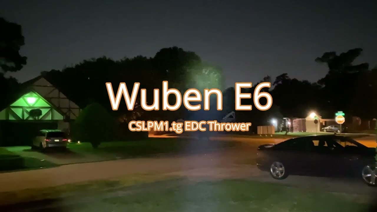 WUBEN E6 (CSLPM1.tg) EDC Thrower King | Mind Officially Blown!!! - 1 x AA / 1 x 14500 ...