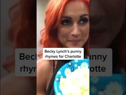 Becky Lynch's Punny Rhymes For Charlotte Flair!