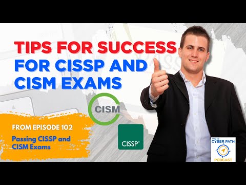 Tips of success for the CISSP and CISM exams
