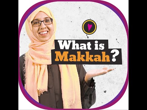 What is Makkah?