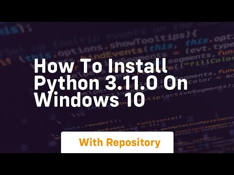 How to install python 3 11 0 on windows 10