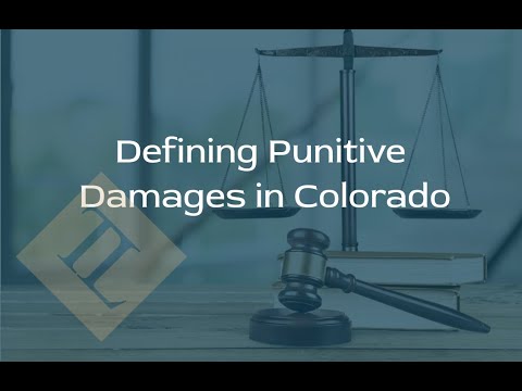 Defining Punitive Damages in Colorado