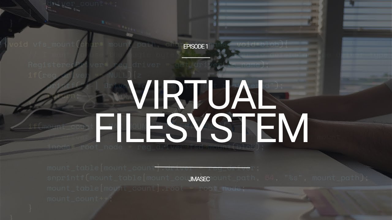 Building our own Virtual Filesystem!