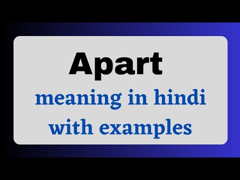 Apart Meaning In Hindi || Apart ka Matlab Hindi Mai