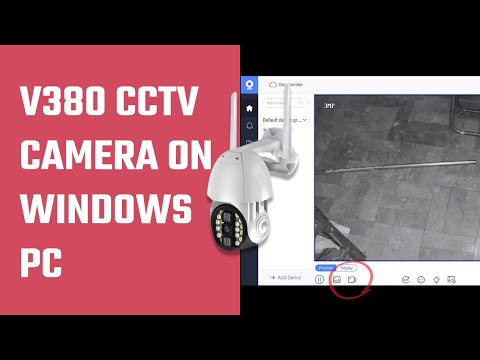 How to use/record V380 CCTV camera on Windows PC | PTZ CCTV camera