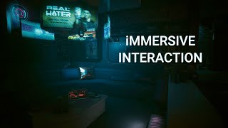 Immersive interaction at Cyberpunk 2077 Nexus - Mods and community