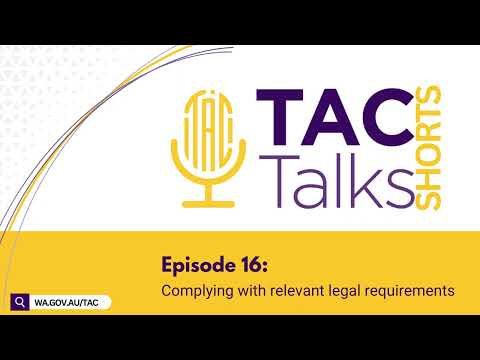 TAC Talk Shorts Ep 16 - Complying with relevant legal requirements